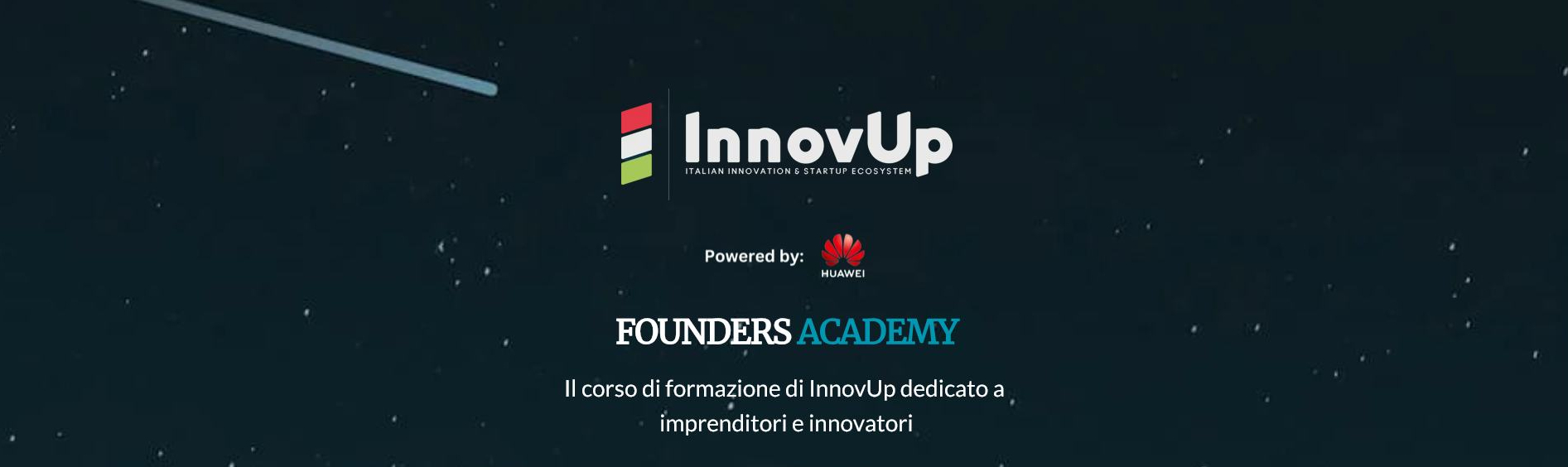 L'Avvio della Founders Academy di InnovUp e Huawei • Techzilla